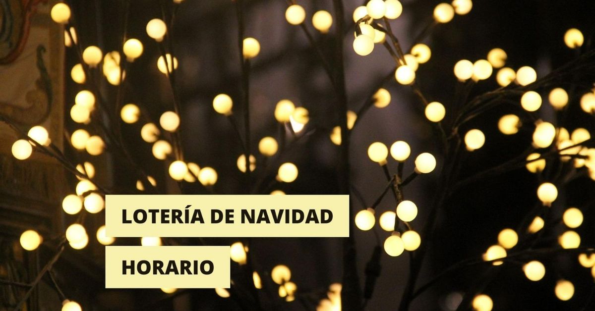 Horario y dónde ver el Sorteo Extraordinario de la Lotería de Navidad