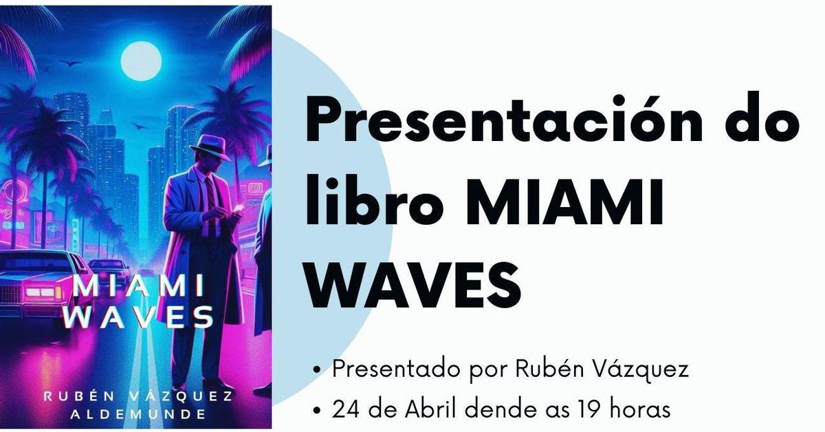 Presentación del libro "Miami Waves" en la Bilbioteca Pública de Ourense